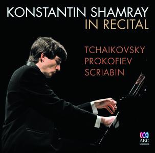 Konstantin Shamray in Recital (Tchaikovsky, Scriabin, Prokofiev)