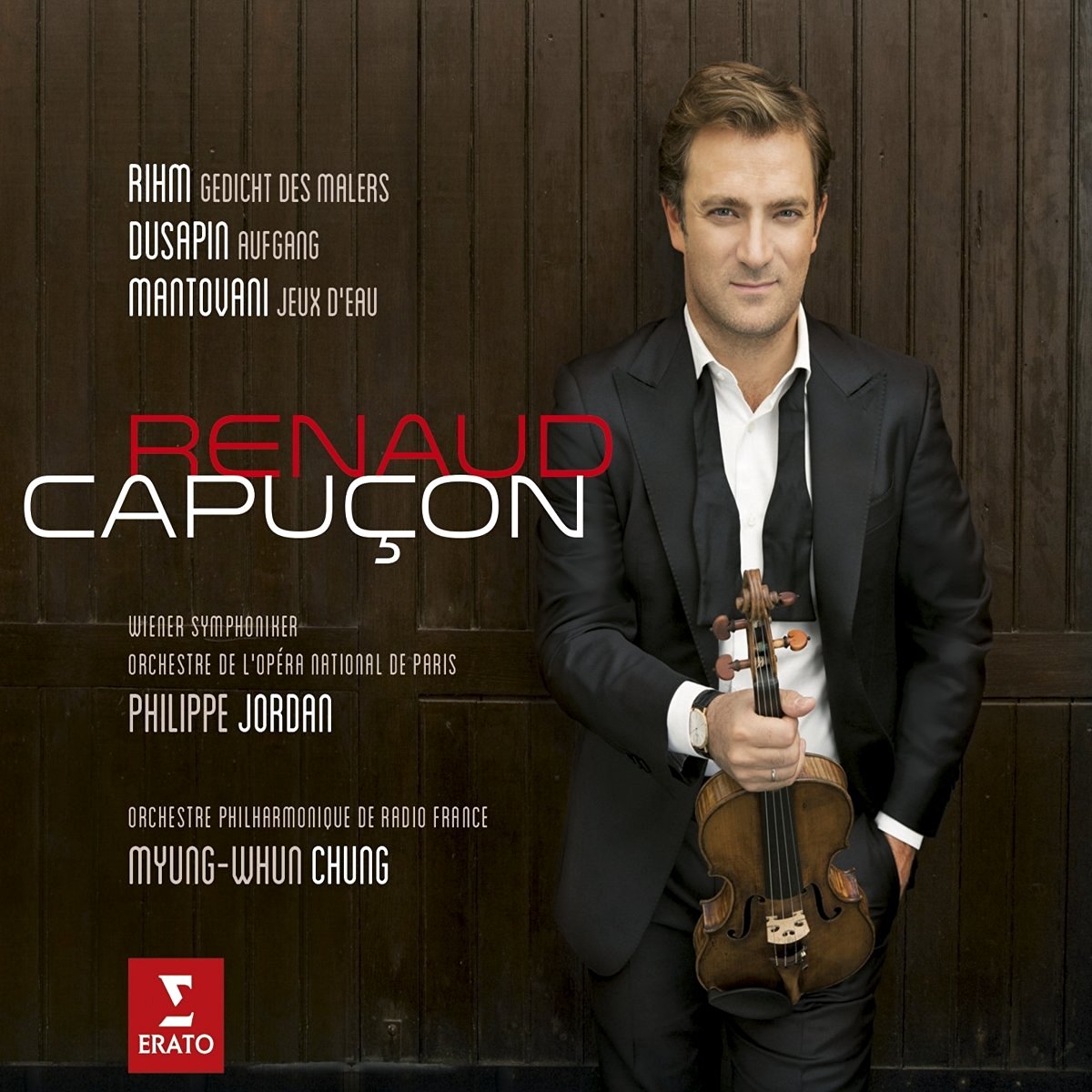 Violin Concertos (Renaud Capuçon, Vienna SO/Chung, Orchestre de l'Opera ...