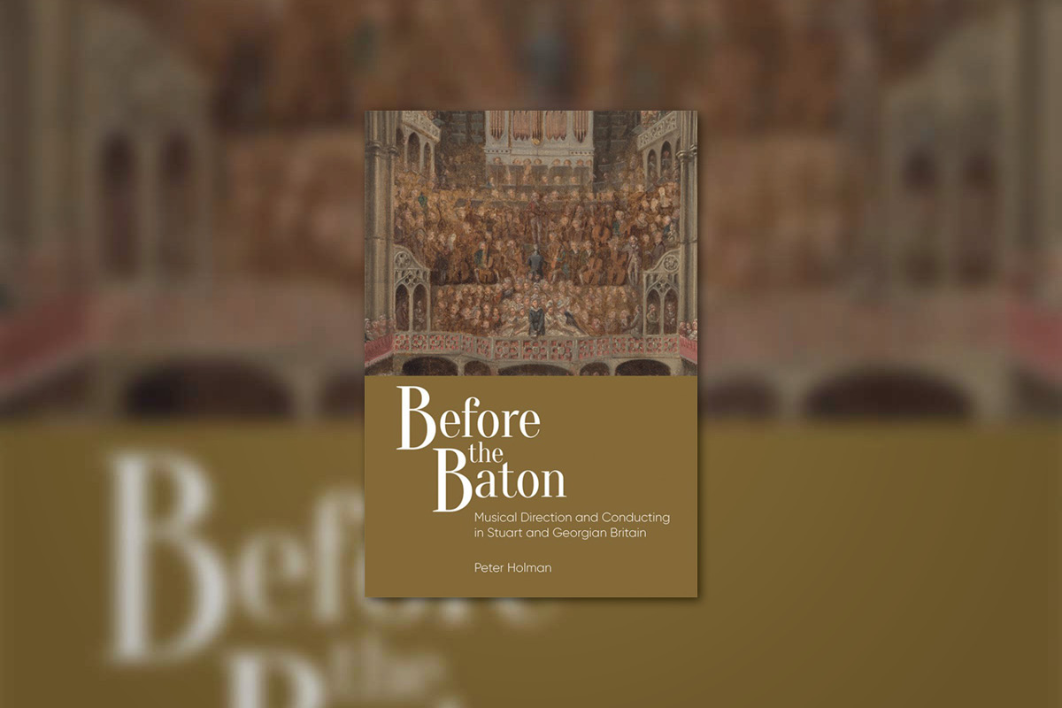 Before the Baton - Musical Direction and Conducting in Stuart and ...