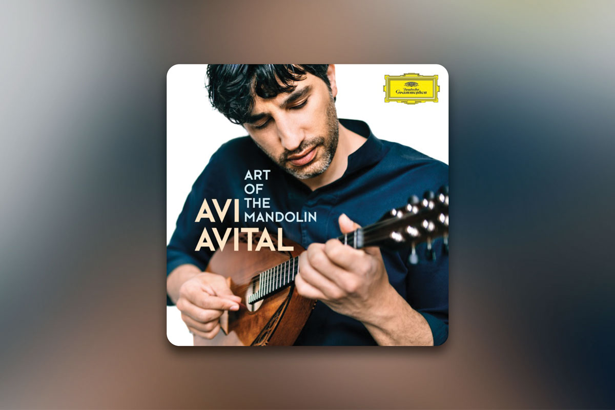 Avi Avital: Art of the Mandolin