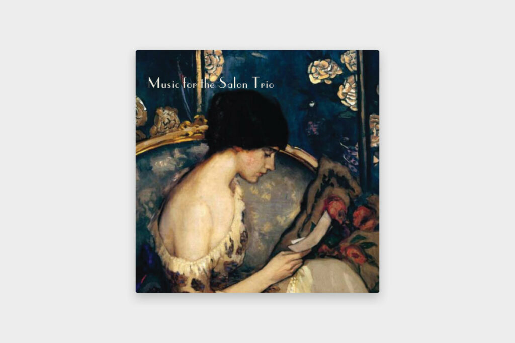 Music for the Salon Trio (Geotz Richter, Minah Choe, Jeanell Carrigan)